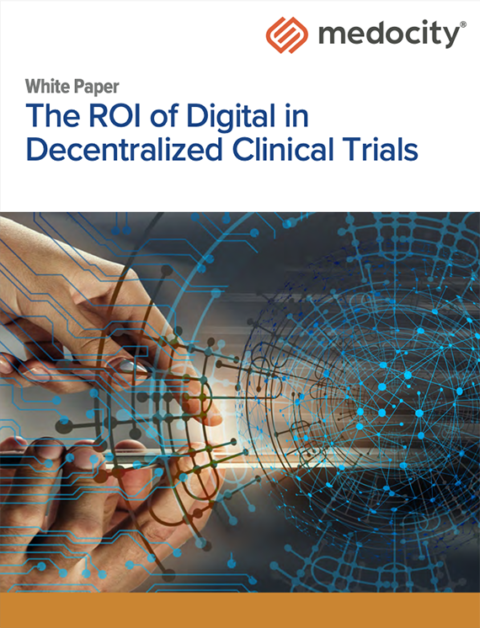 White Paper - The ROI of Digital in Decentralized Clinical Trials